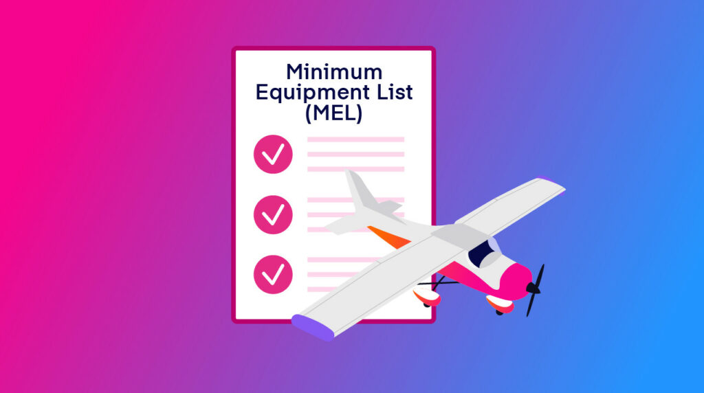 What is the Minimum Equipment List (MEL)? - Pilot Institute