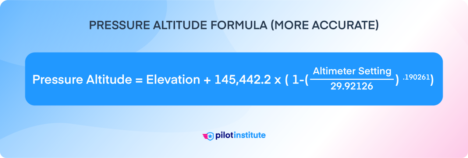 Pressure Altitude Explained (Formula and Examples) - Pilot Institute