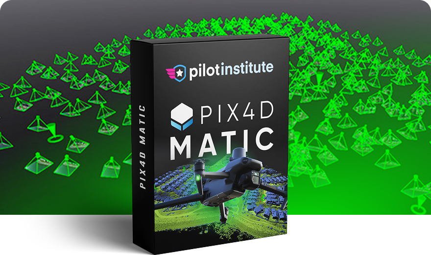 Pix4D Matic Deep Dive - Pilot Institute